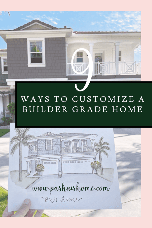 Nine Ways to Customize a Builder Grade Home
