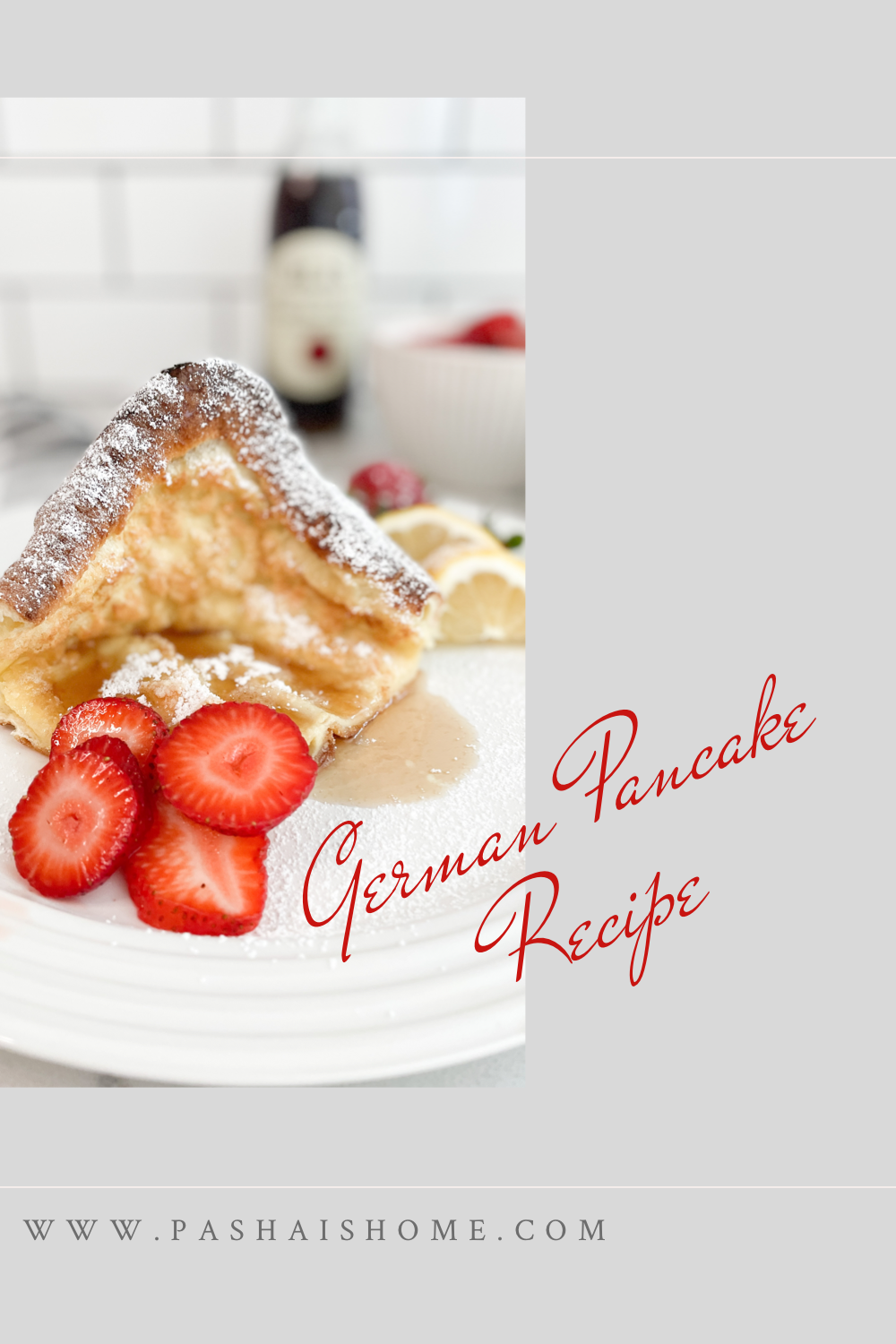 The Best German Pancake Recipe - Pasha is Home
