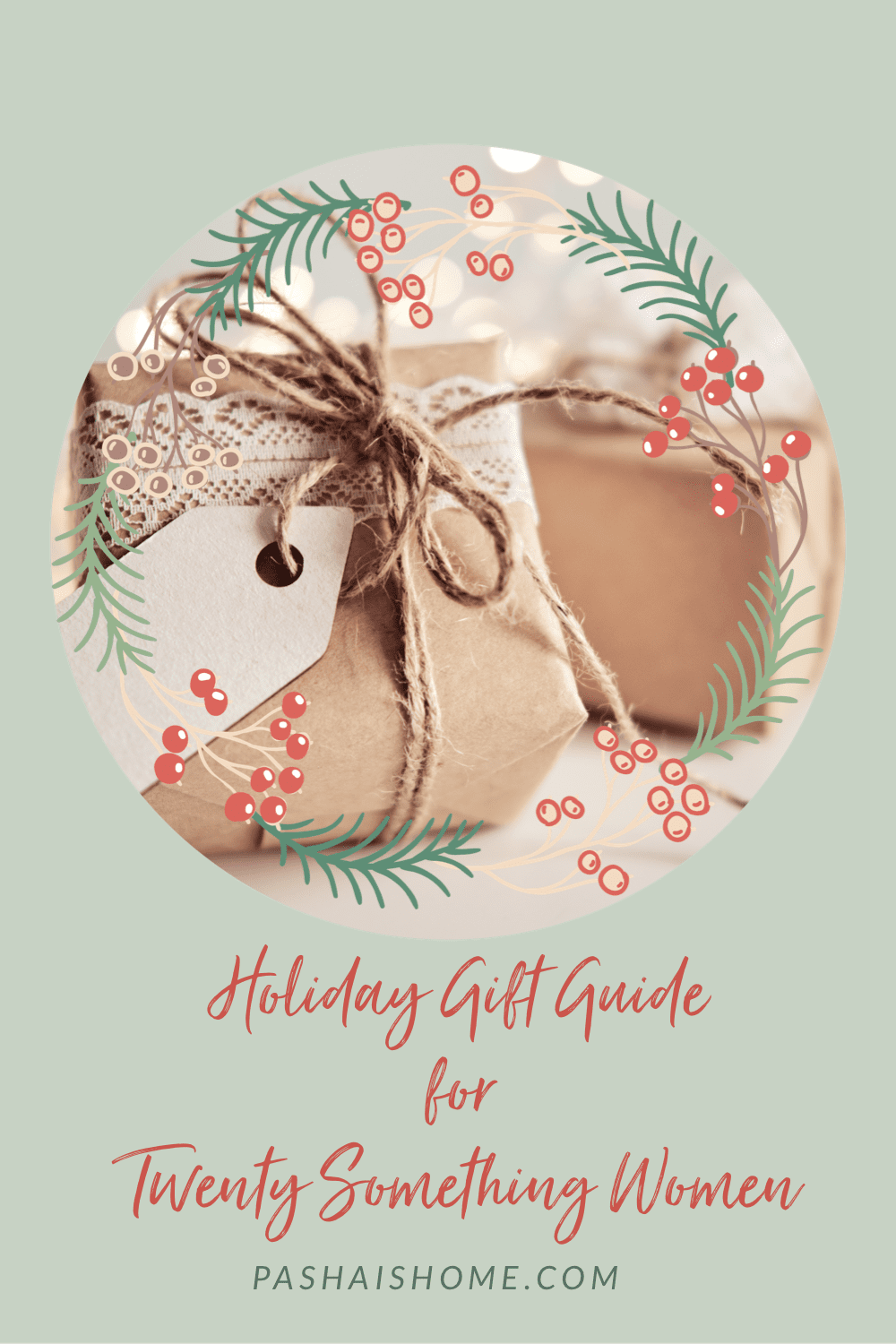 A Holiday Gift Guide for Twenty Something Women - Pasha is Home