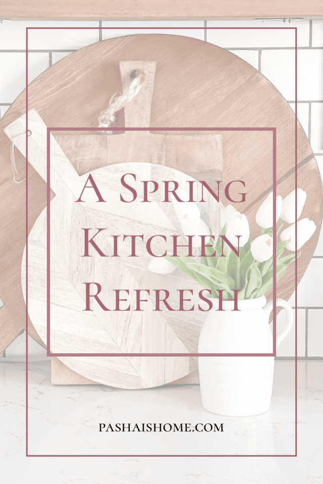 How to Do a Spring Kitchen Refresh