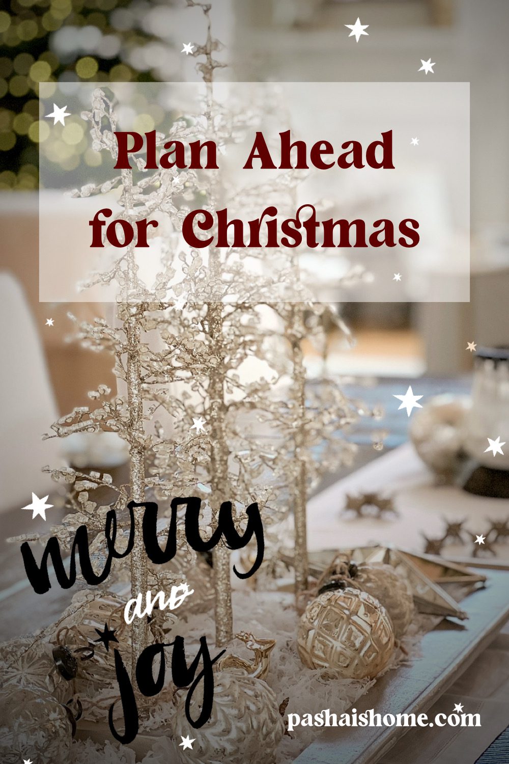Four Easy Ways to Plan Ahead for Christmas - Pasha is Home