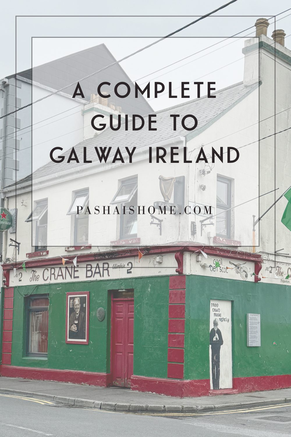 The Ultimate Galway Ireland Travel Guide - Pasha is Home